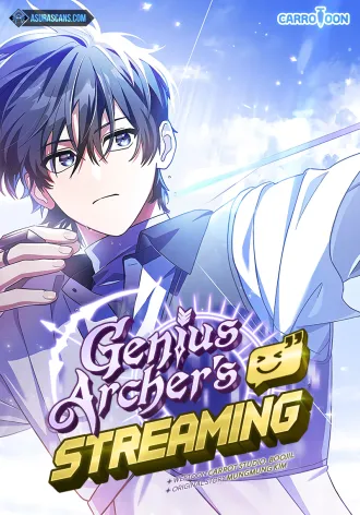 Genius Archer’s Streaming - TopManhua | Read Latest Manhwa, Manhua